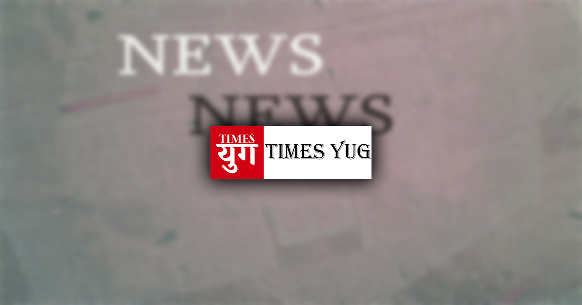 Times Yug - Latest in News, Business, Technology & Entertainment