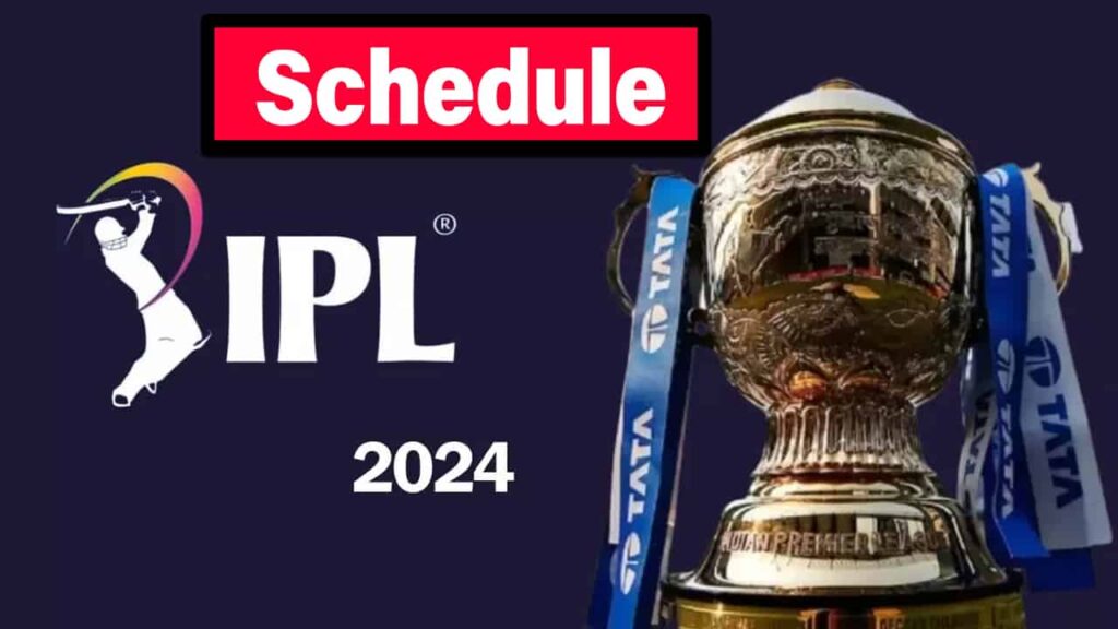 Tata IPL 2024 Schedule: Time Table, Venue, First Match, Teams & Match list - Times Yug